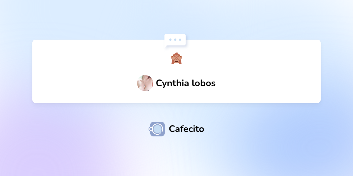 🙈 por Cynthia lobos | Cafecito