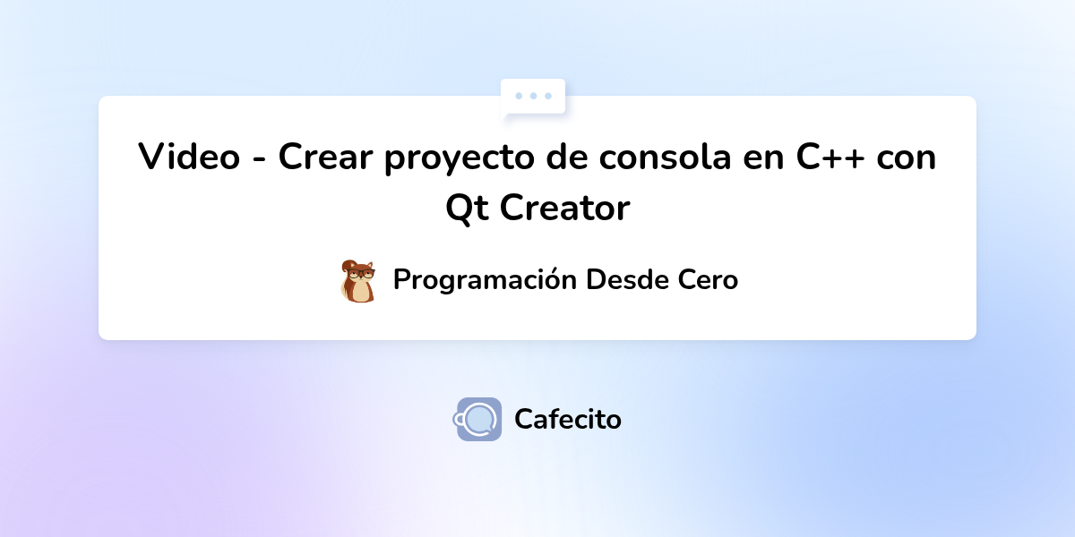 Video - Crear proyecto de consola en C++ con Qt Creator por ...
