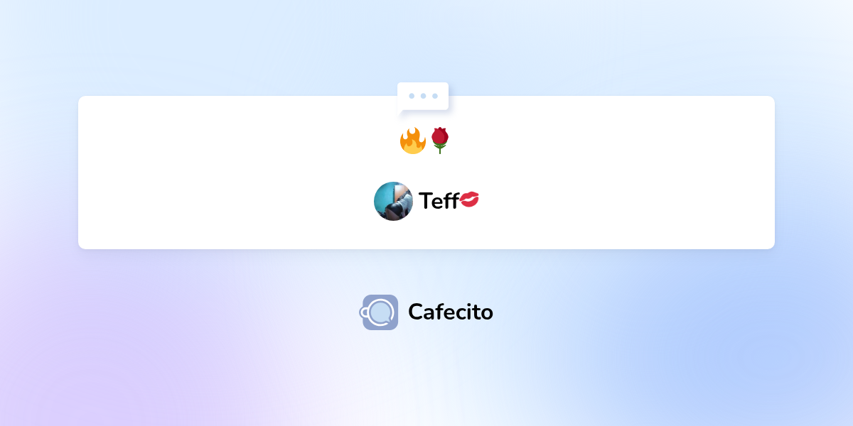 🔥🌹 por Teff💋 | Cafecito