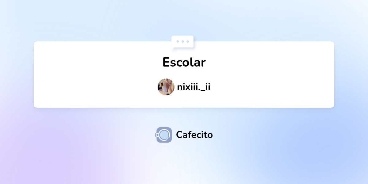Escolar por HOT nixii | Cafecito