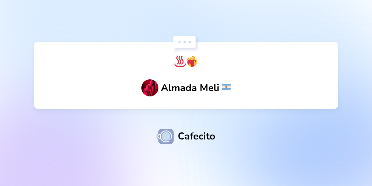 ♨️ ️‍🔥 por Almada Meli 🇦🇷 | Cafecito