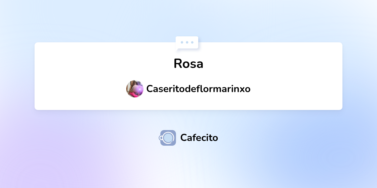 Rosa por Caseritodeflormarinxo | Cafecito