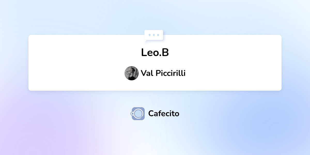 Leo.B por Val Piccirilli | Cafecito