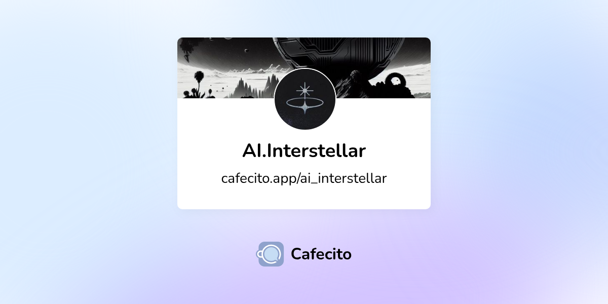 AI.Interstellar | Cafecito
