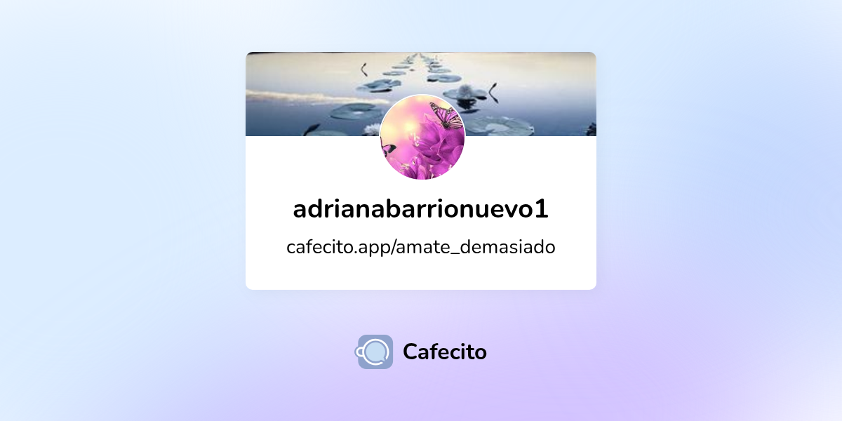 adrianabarrionuevo1 | Cafecito