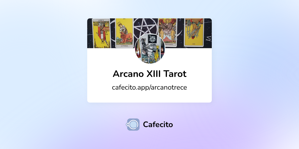 Arcano XIII Tarot | Cafecito