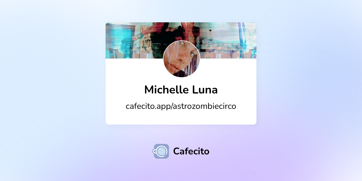 Michelle Luna | Cafecito
