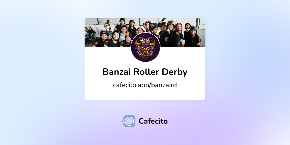 Banzai Roller Derby | Cafecito