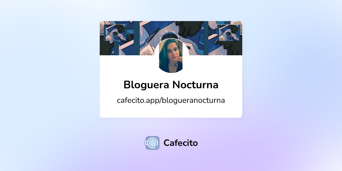 Planes de Bloguera Nocturna | Cafecito