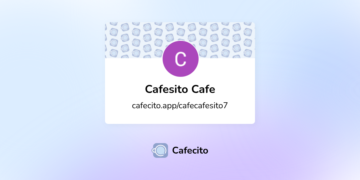 Cafesito Cafe | Cafecito
