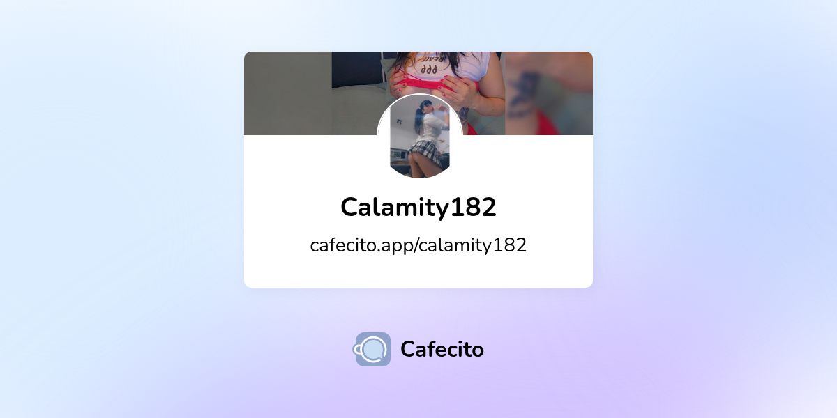 Calamity182 | Cafecito