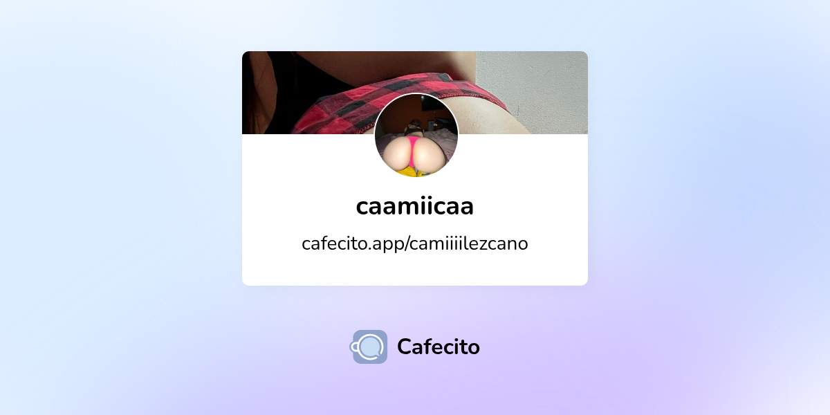 caamiicaa | Cafecito
