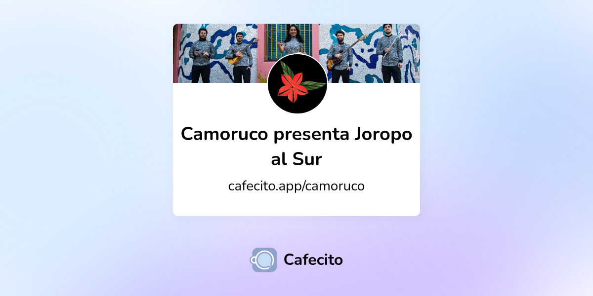 Camoruco presenta Joropo al Sur | Cafecito