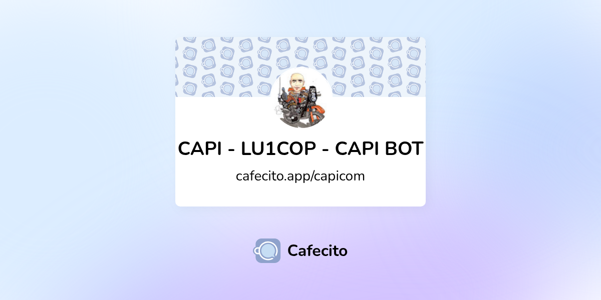 CAPI - LU1COP - CAPI BOT | Cafecito
