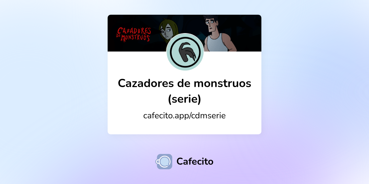 Publicaciones de Cazadores de monstruos (serie) | Cafecito