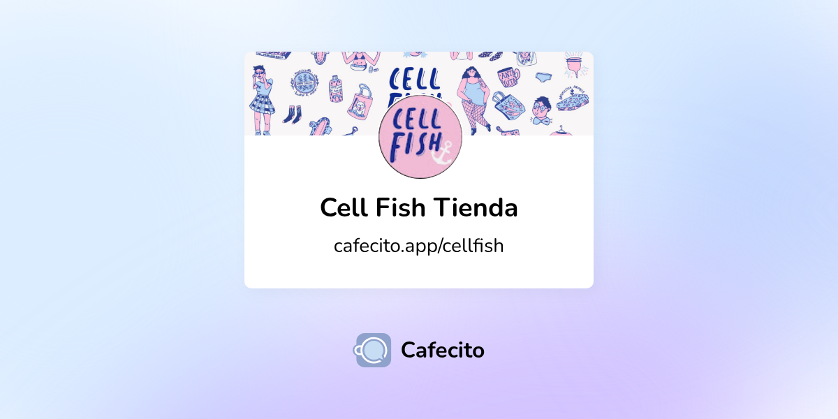 Cell Fish Tienda | Cafecito
