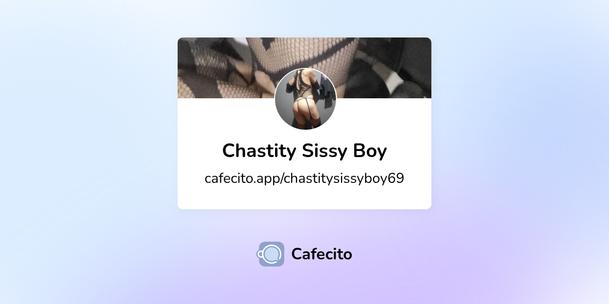 Chastity Sissy Boy | Cafecito