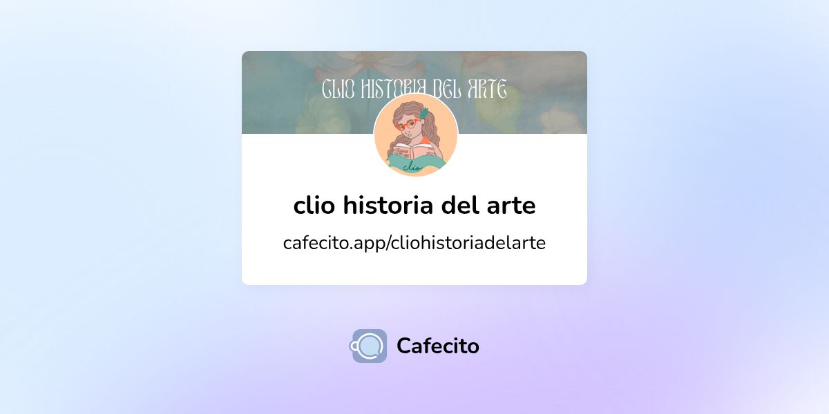 Galería de clio historia del arte | Cafecito