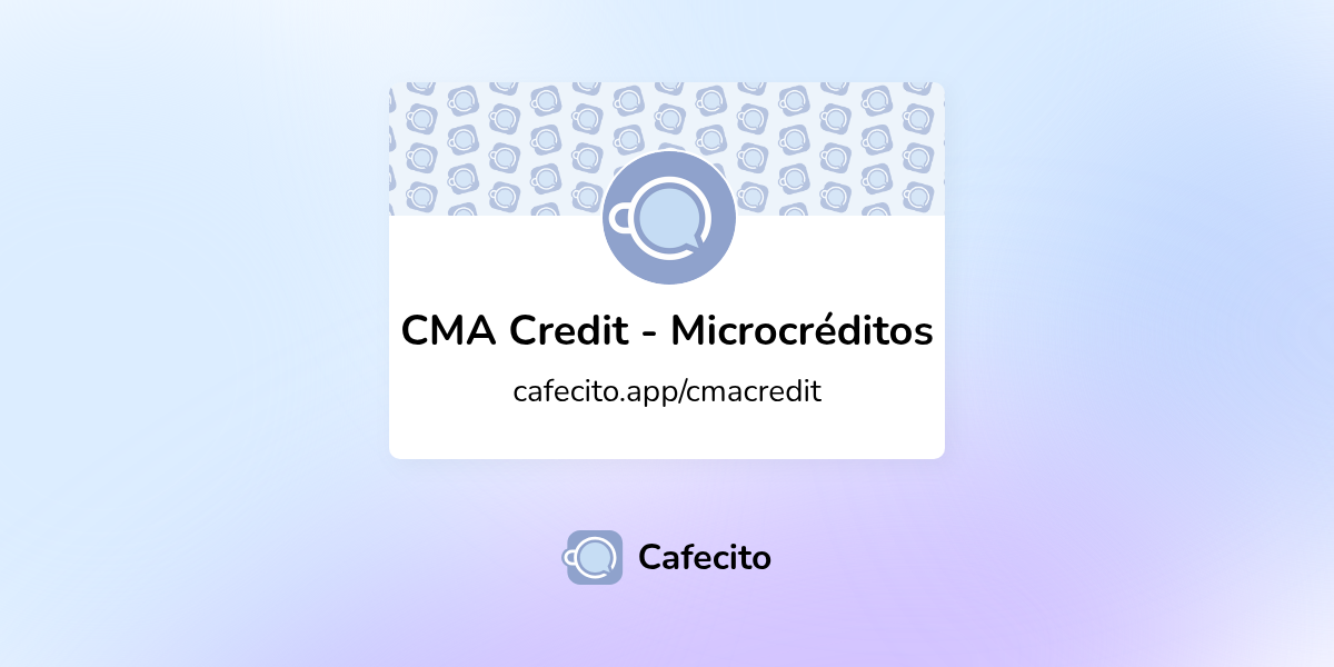 CMA Credit - Microcréditos | Cafecito