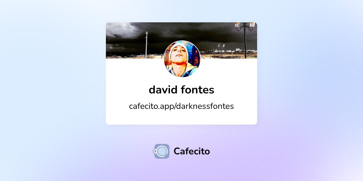 david fontes | Cafecito