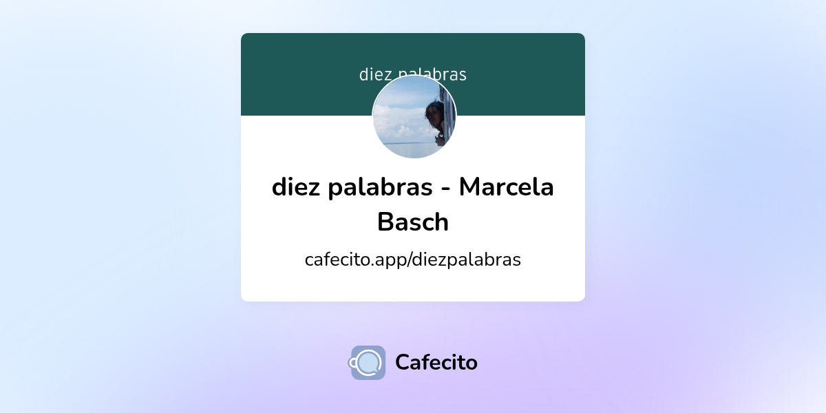 diez palabras - Marcela Basch | Cafecito