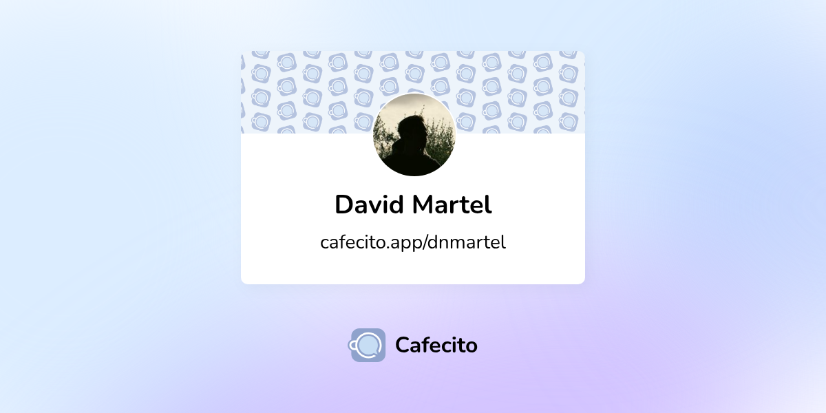 David Martel | Cafecito
