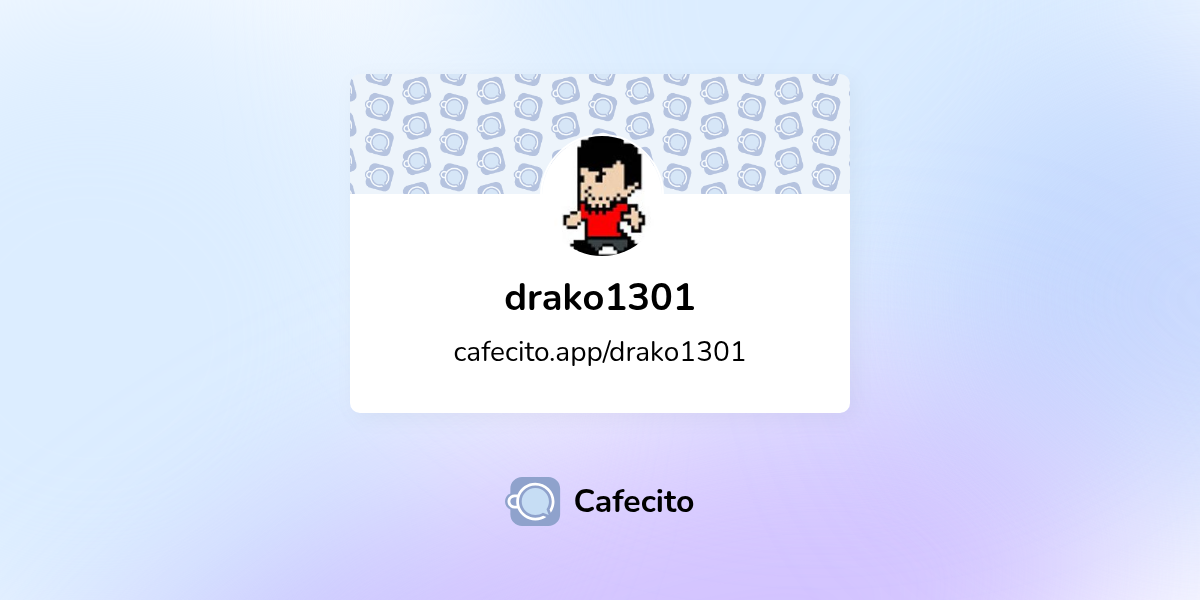 drako1301 | Cafecito