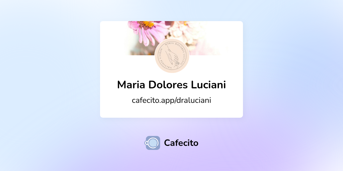 Maria Dolores Luciani | Cafecito