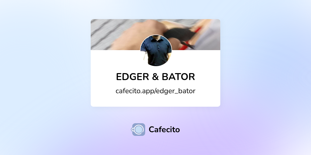 EDGER & BATOR | Cafecito