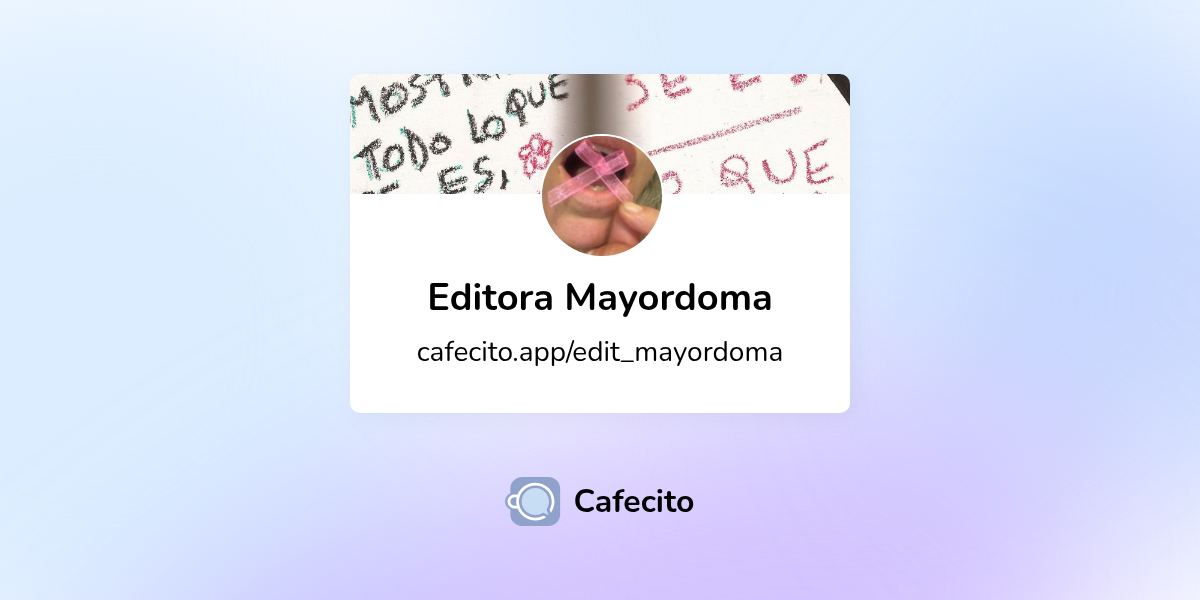 Galería de Editora Mayordoma | Cafecito