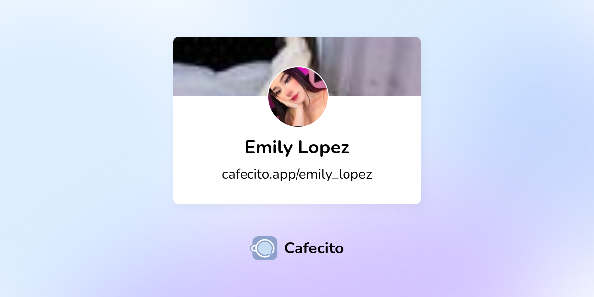 Galería de Emily Lopez | Cafecito