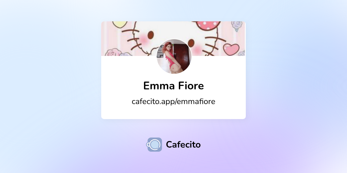Emma Fiore | Cafecito