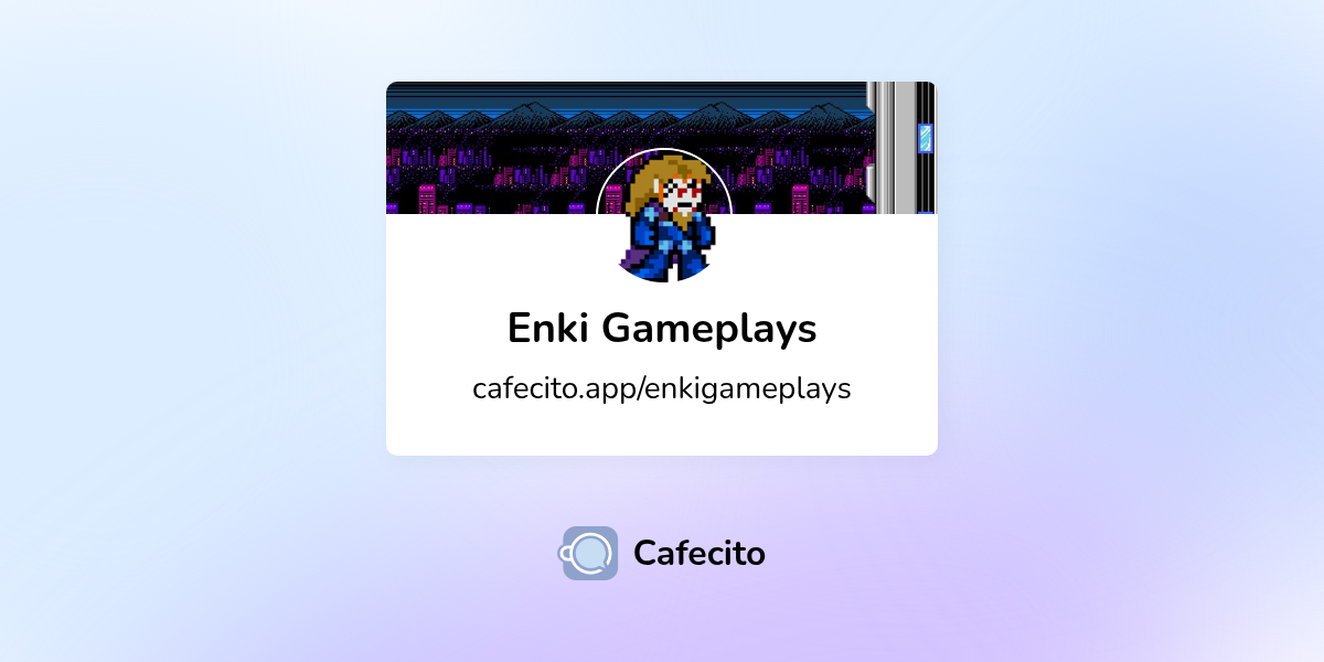 Enki Gameplays | Cafecito