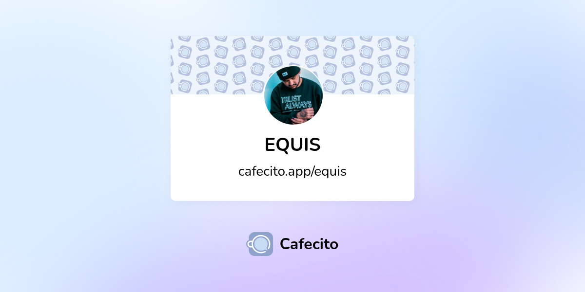 EQUIS | Cafecito