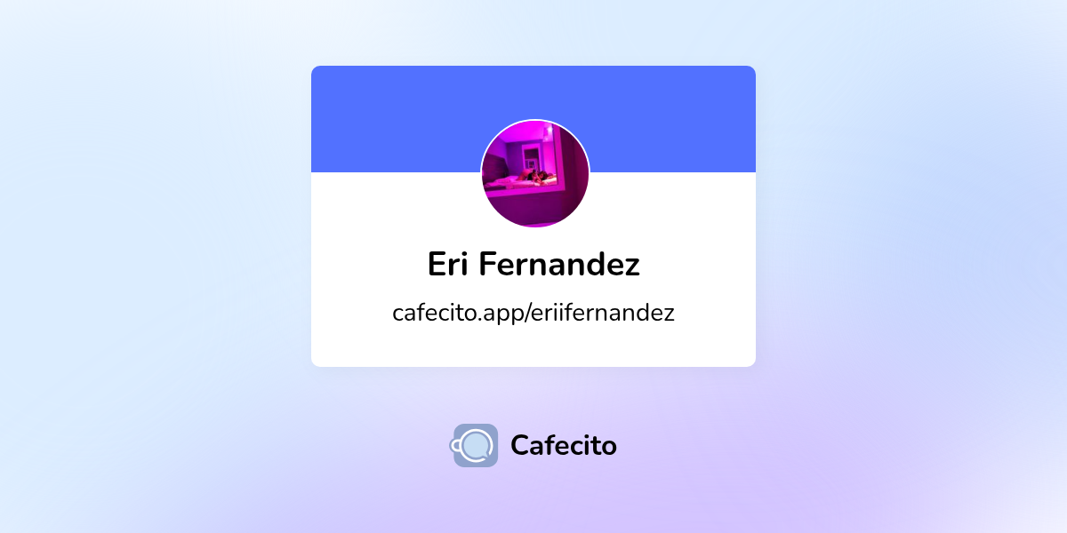 Eri Fernandez | Cafecito