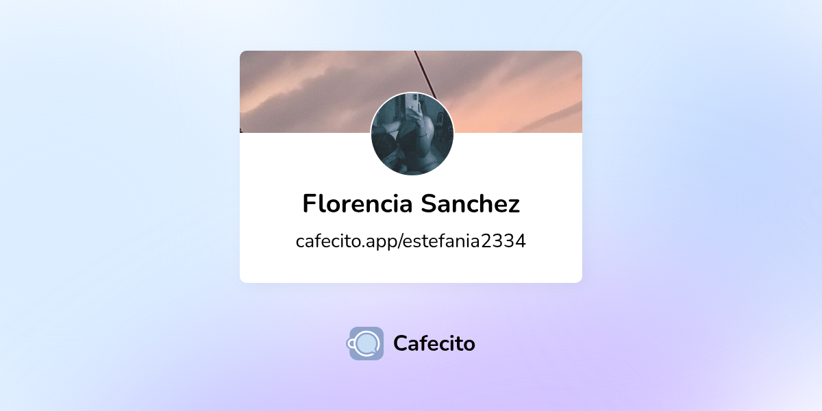 Planes de Florencia Sanchez | Cafecito