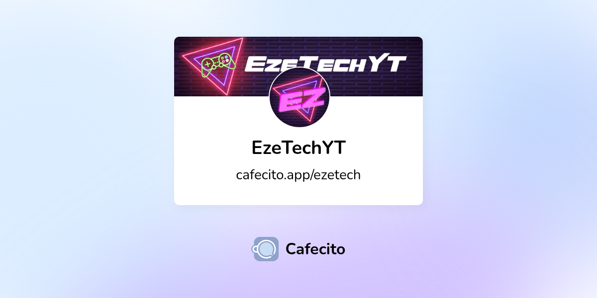 EzeTechYT | Cafecito