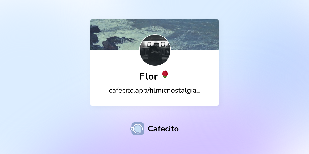 Flor 🌹 | Cafecito