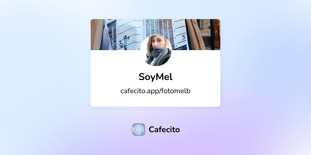 SoyMel | Cafecito