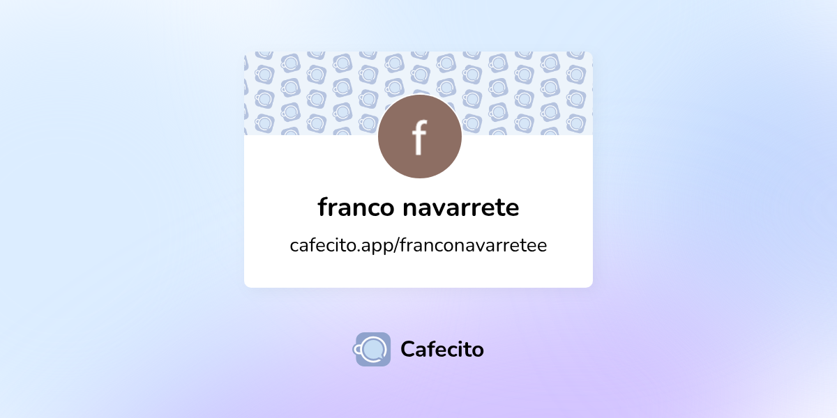 franco navarrete | Cafecito