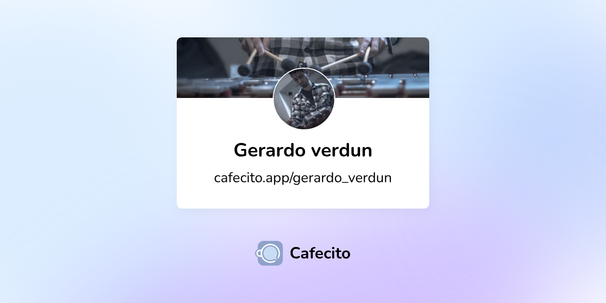 Gerardo verdun | Cafecito