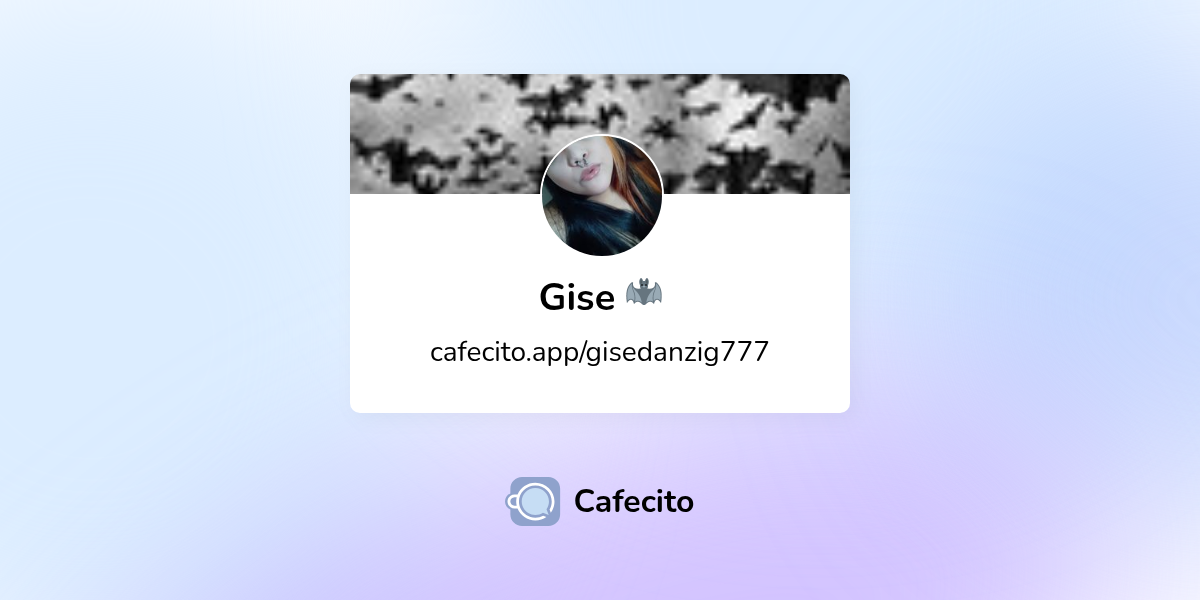 Galería de Gise 🦇 | Cafecito