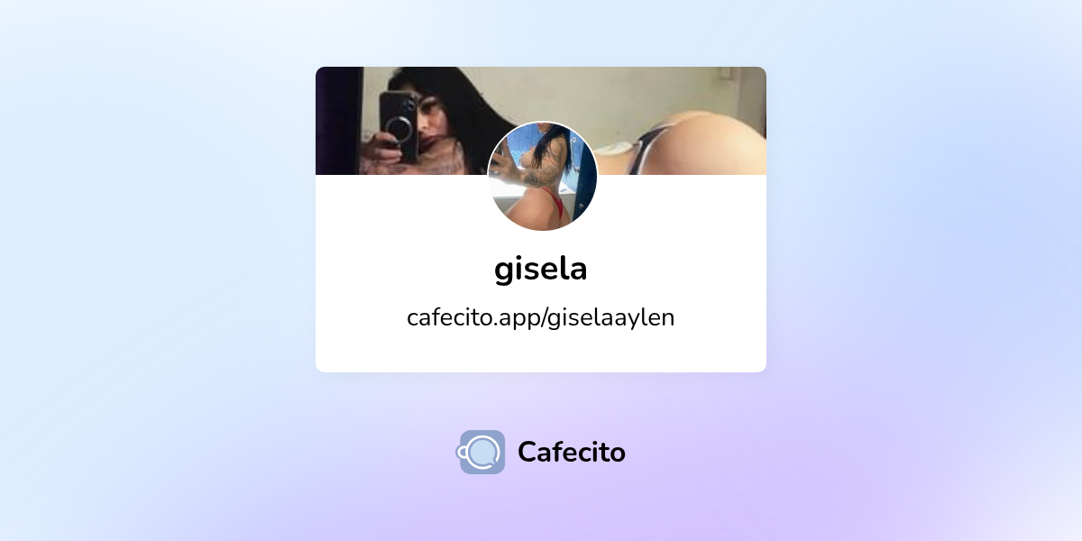 gisela | Cafecito