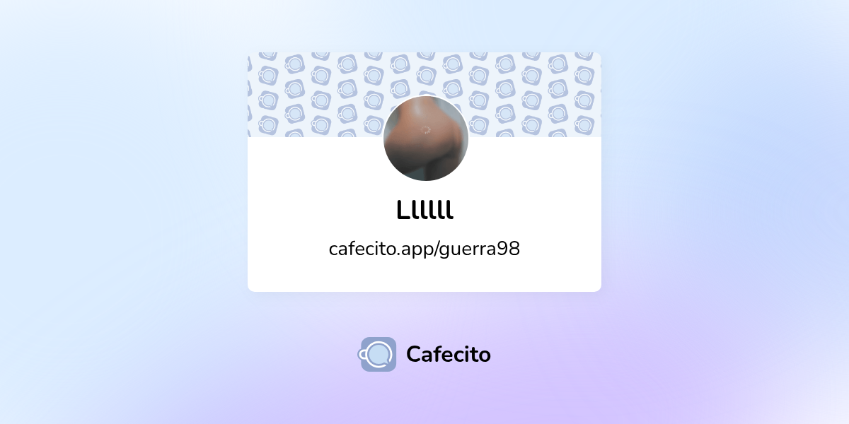 Galería de Llllll | Cafecito