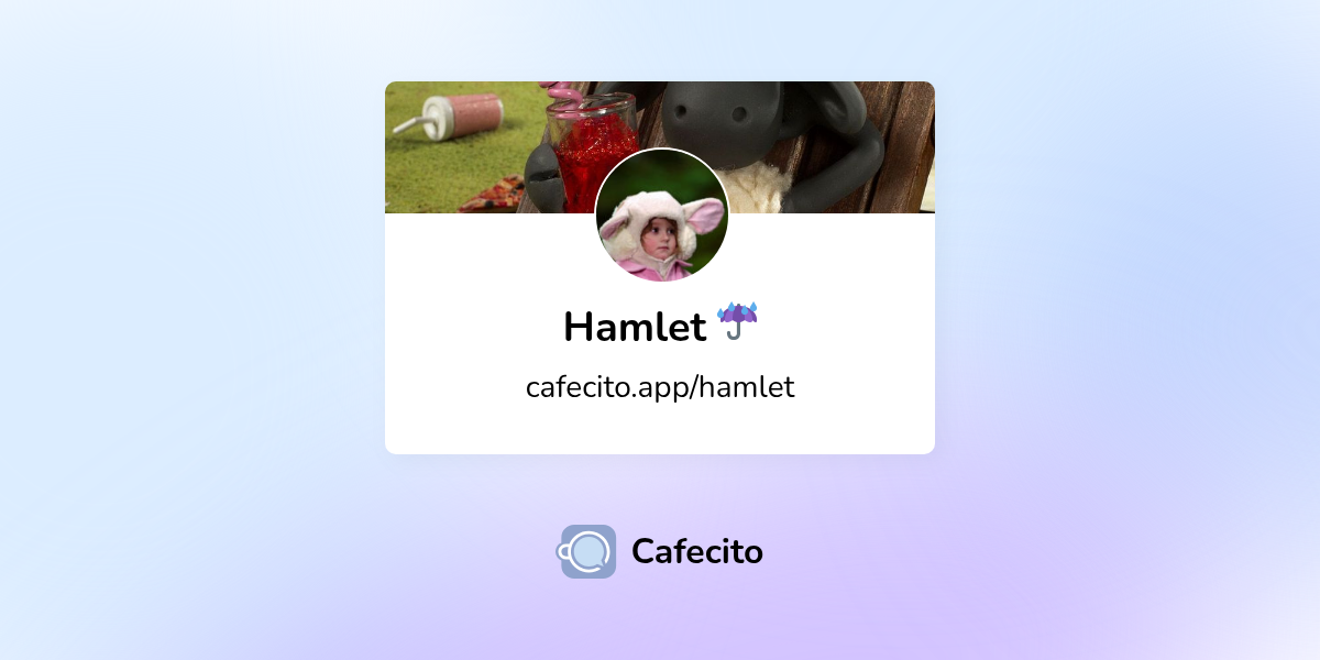 Hamlet ☔ | Cafecito