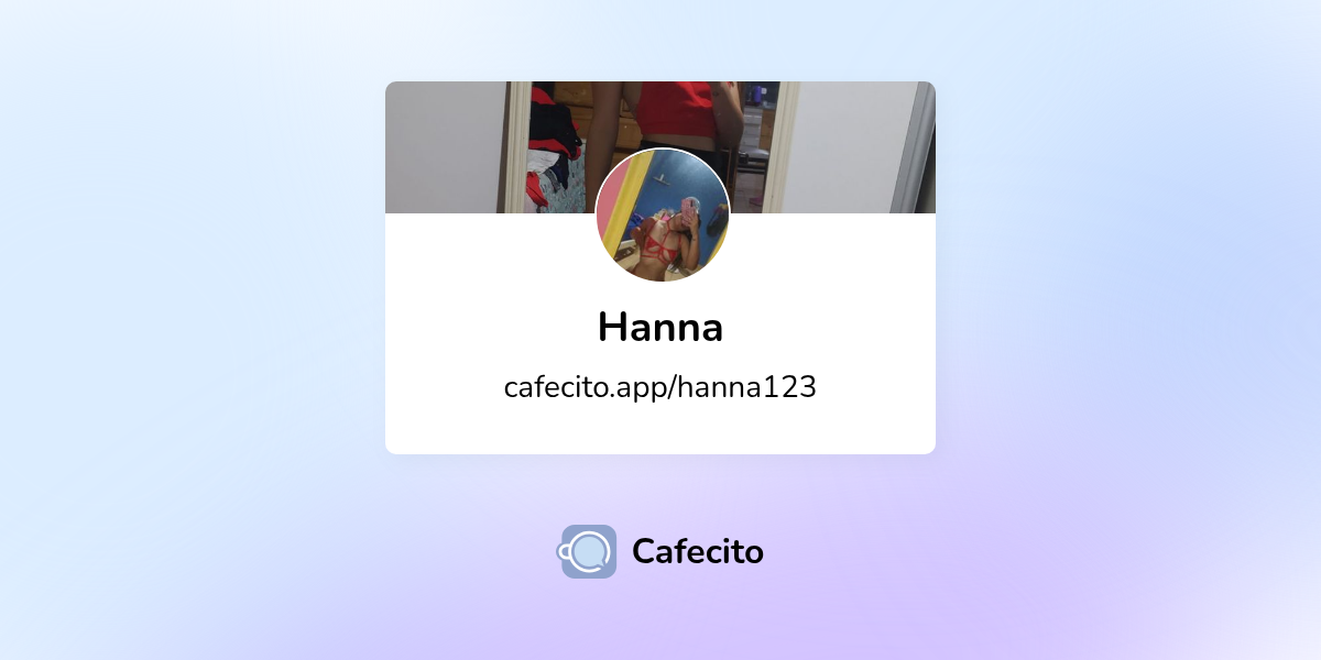 Hanna | Cafecito