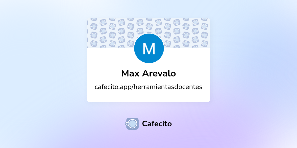 Max Arevalo | Cafecito