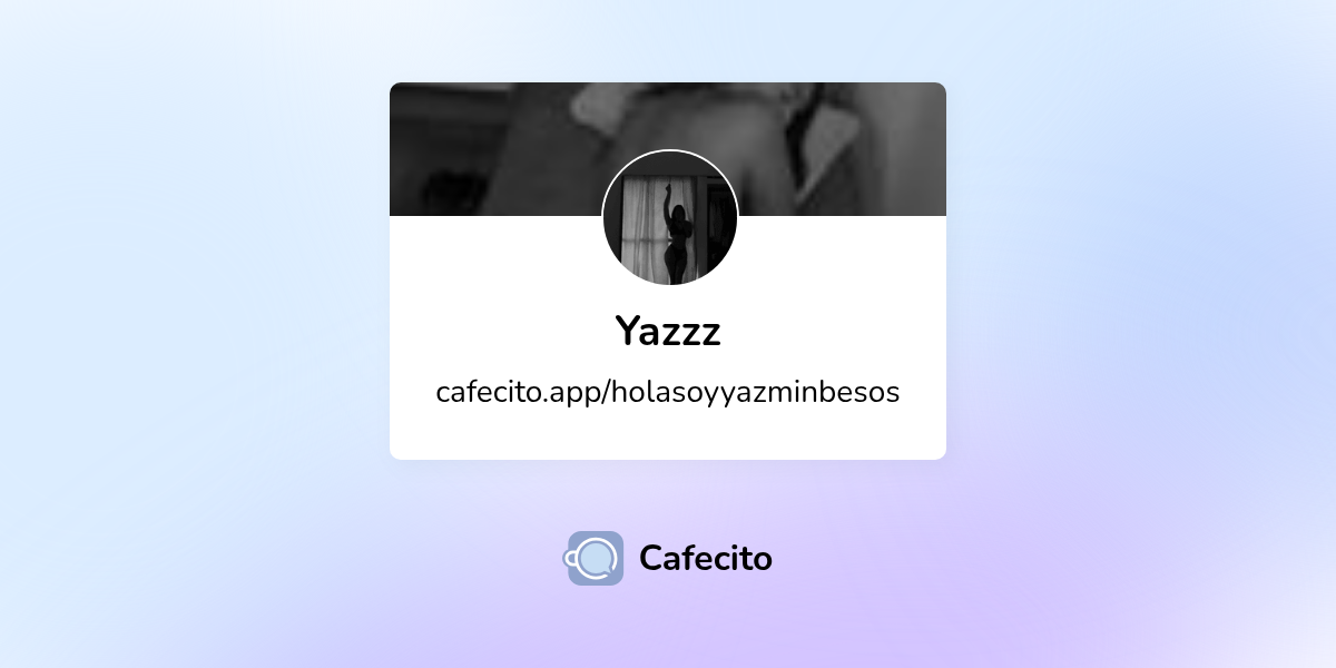 Galería de Yazzz | Cafecito