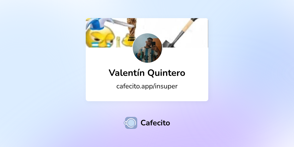 Planes de Valentín Quintero | Cafecito
