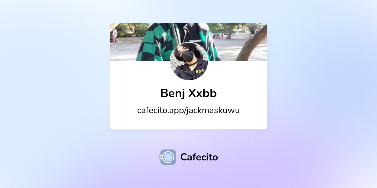 Benj Xxbb | Cafecito